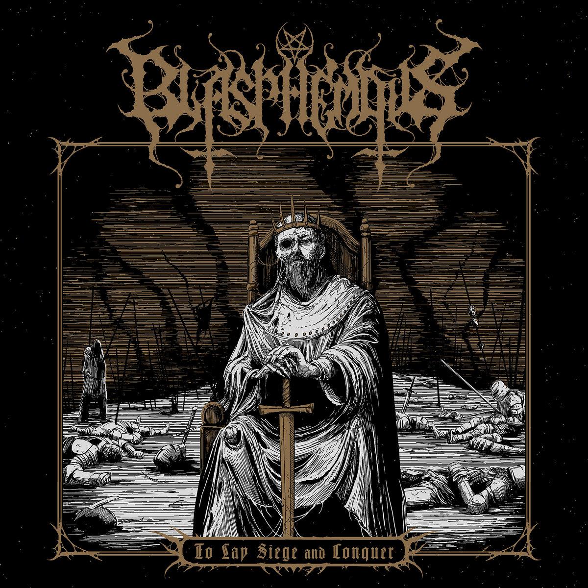 BLASPHEMOUS: zweiter Track vom neuen Black / Death Metal Album "To Lay ...