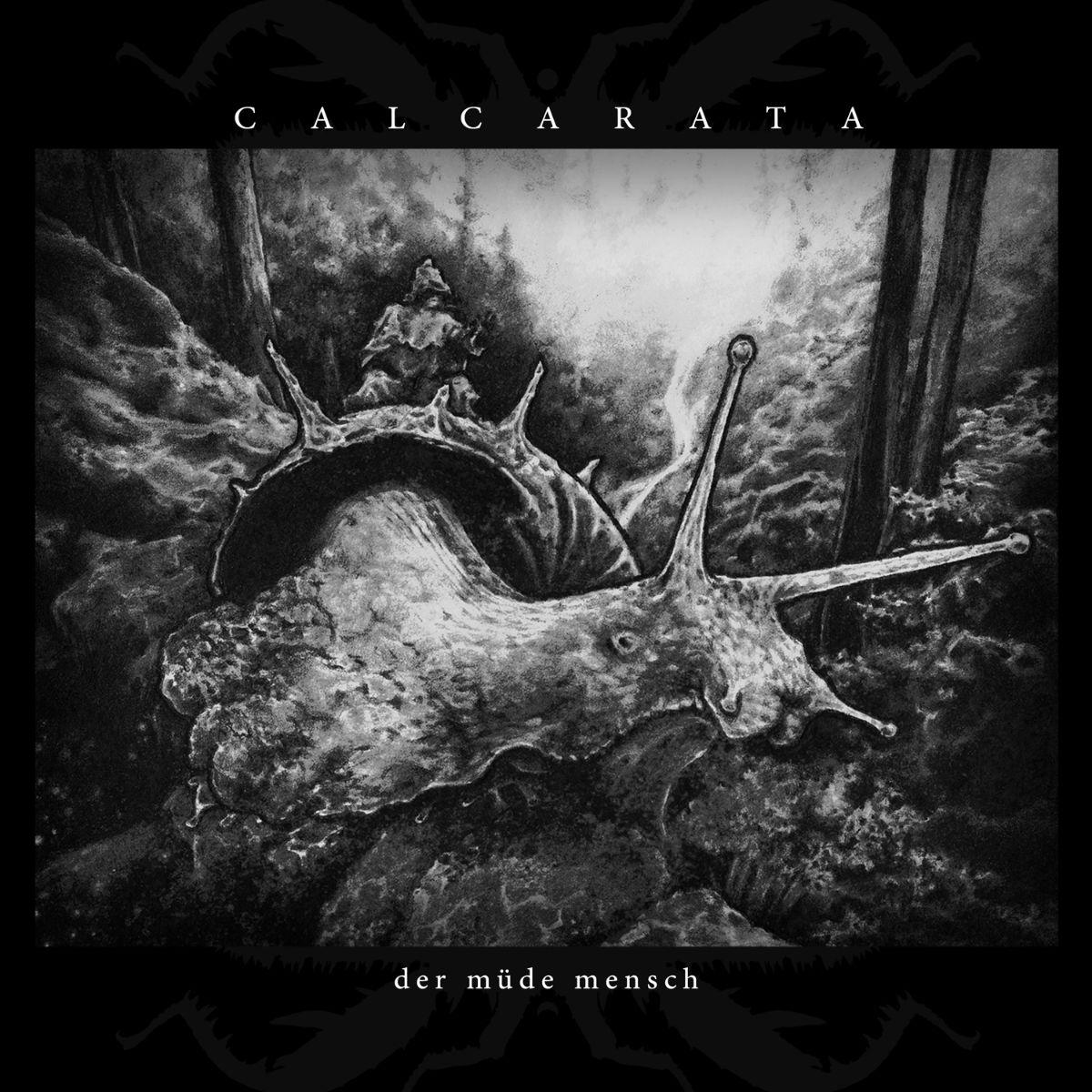 CALCARATA: debütieren mit neuem Black Metal Album "Der müde Mensch ...