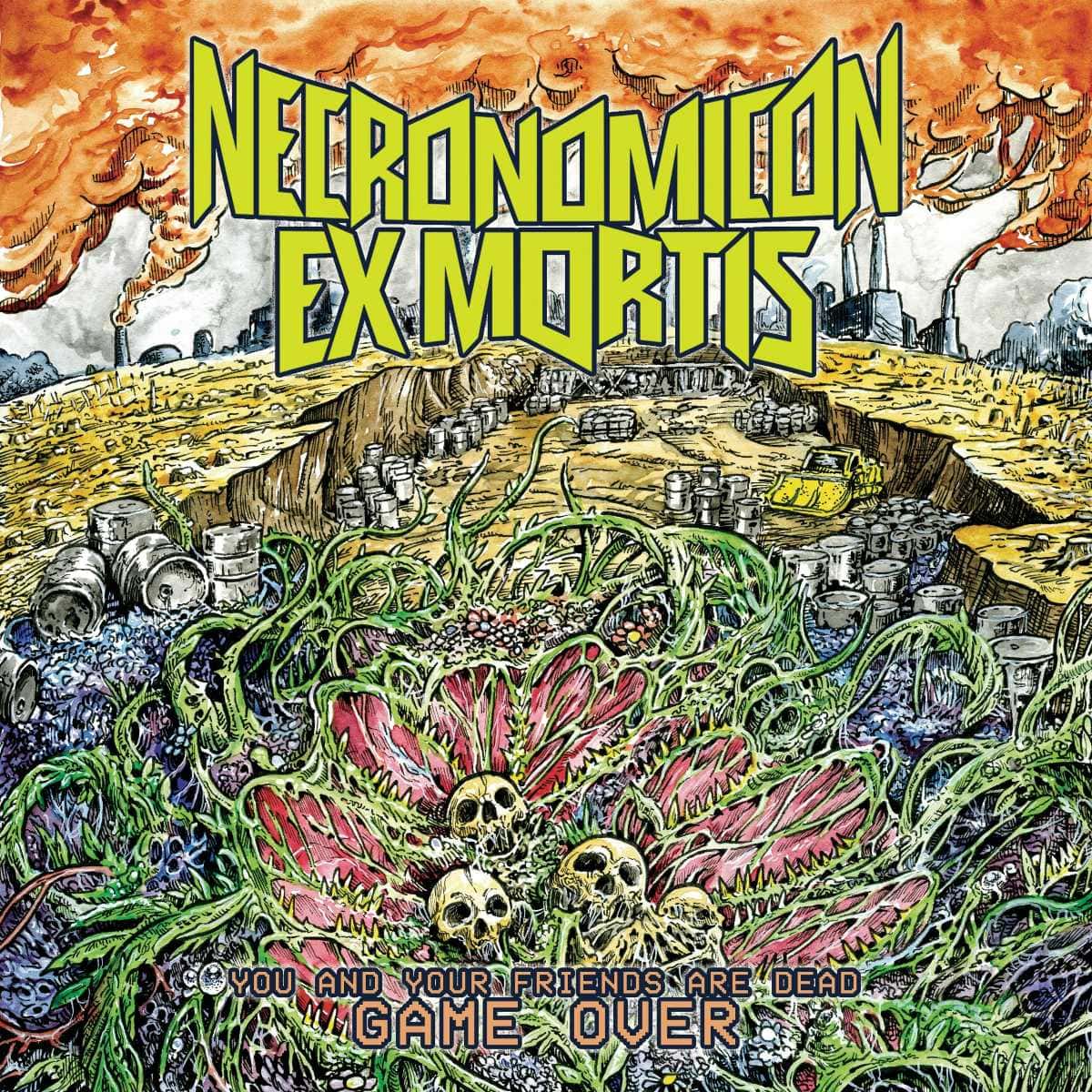 NECRONOMICON EX MORTIS: neue Death Metal EP "You and Your Friends Are ...