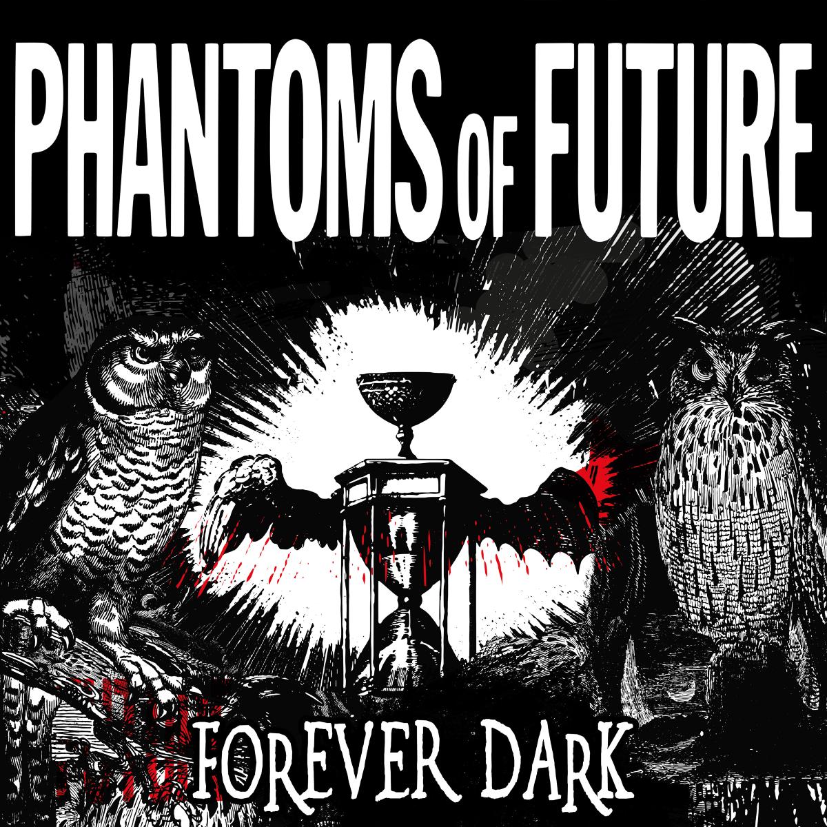 PHANTOMS OF FUTURE: neues Alternative Rock / New Wave Album "Forever ...