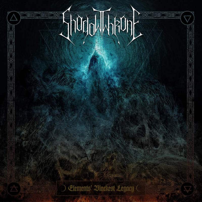 SHADOWTHRONE: erste Single vom neue Album "Elements´ Darkest Legacy ...