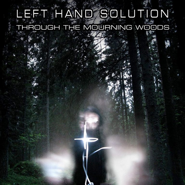 LEFT HAND SOLUTION: neues Album "Through The Mourning Woods" | News ...